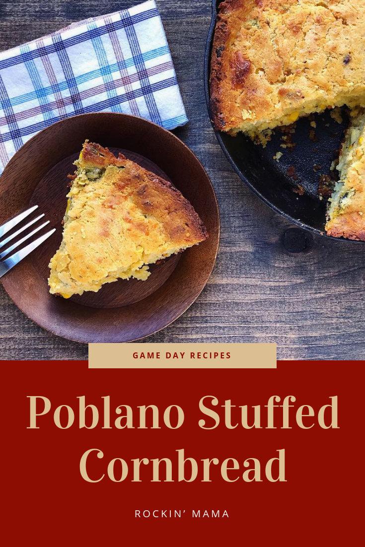 Poblano Stuffed Cornbread Recipe - Rockin Mama™